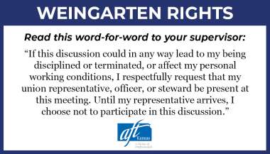 Your Weingarten Rights | American Federation of Teachers-Kansas